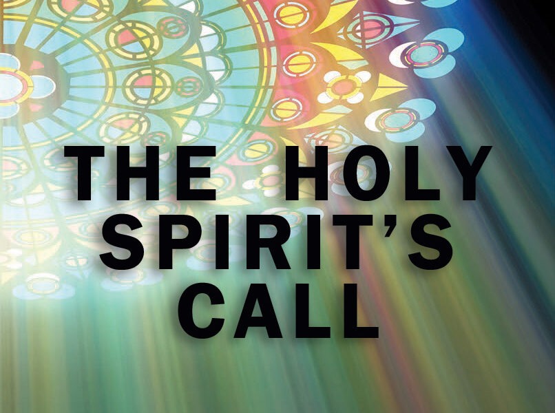 The Holy Spirit’s Call | Catholic Life - The Roman Catholic Diocese of ...